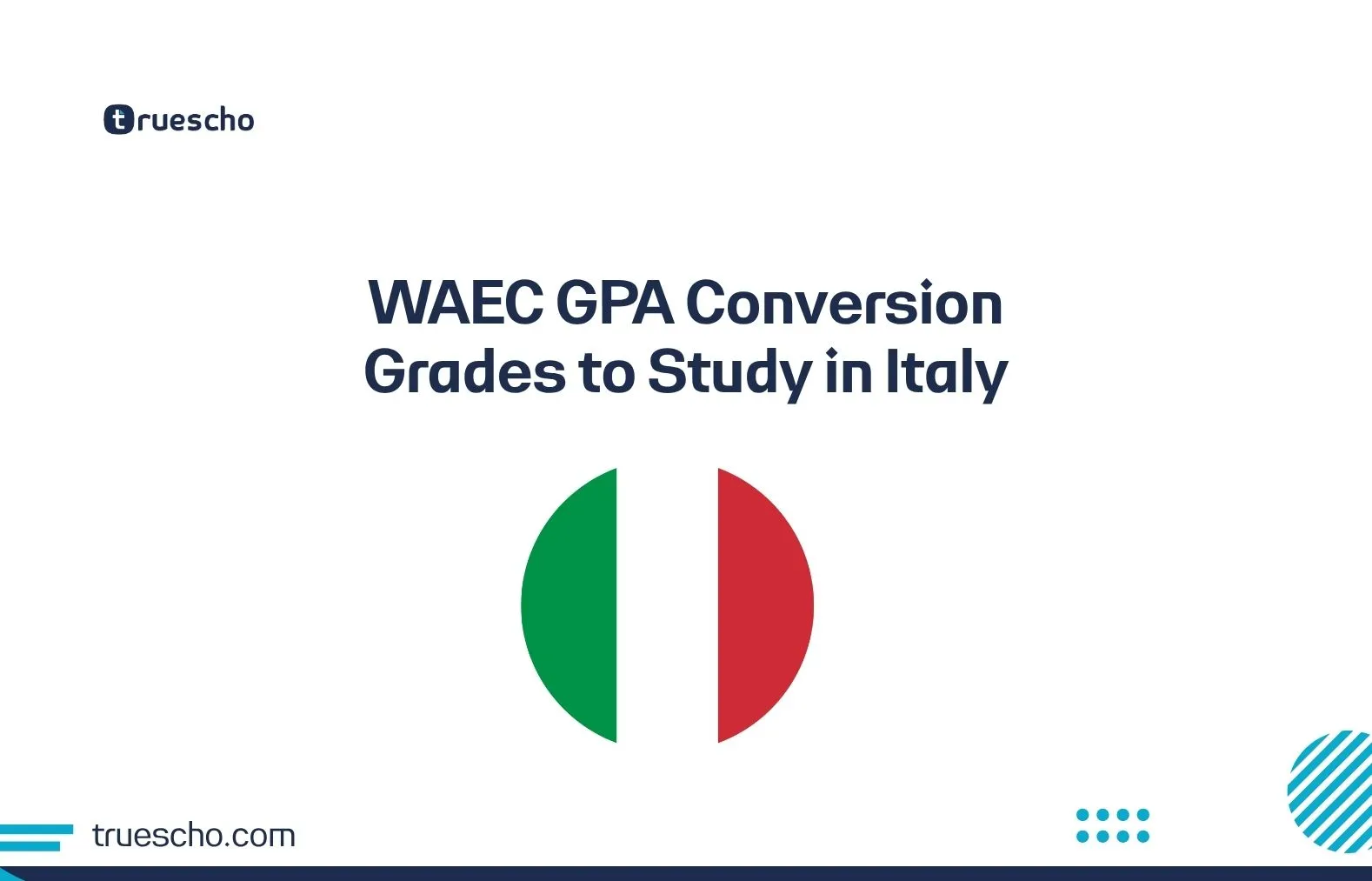 WAEC GPA Conversion: Grades To Study In Italy 2025 • Scholars