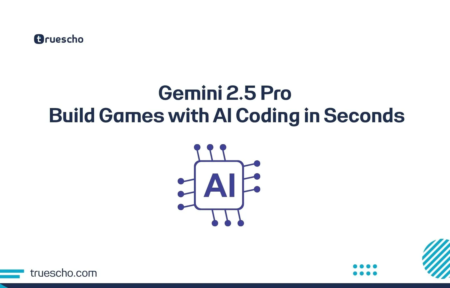 Gemini 2.5 Pro: Build Games With AI Coding In Seconds • Scholars
