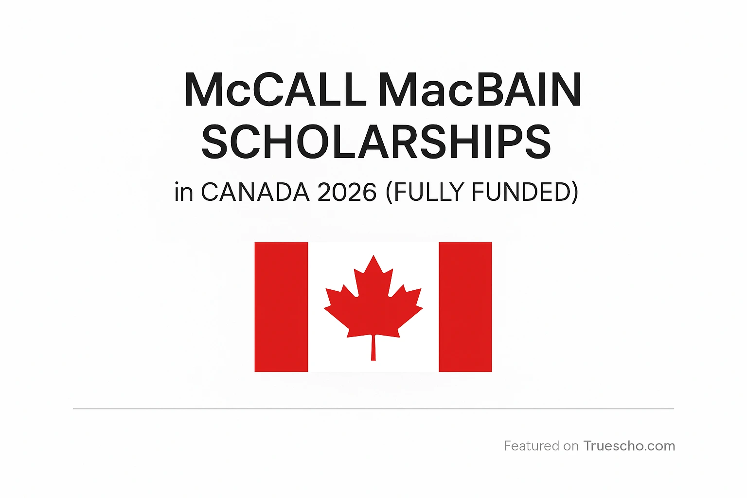 McCall MacBain Scholarships In Canada 2026 (Fully Funded) • Scholars