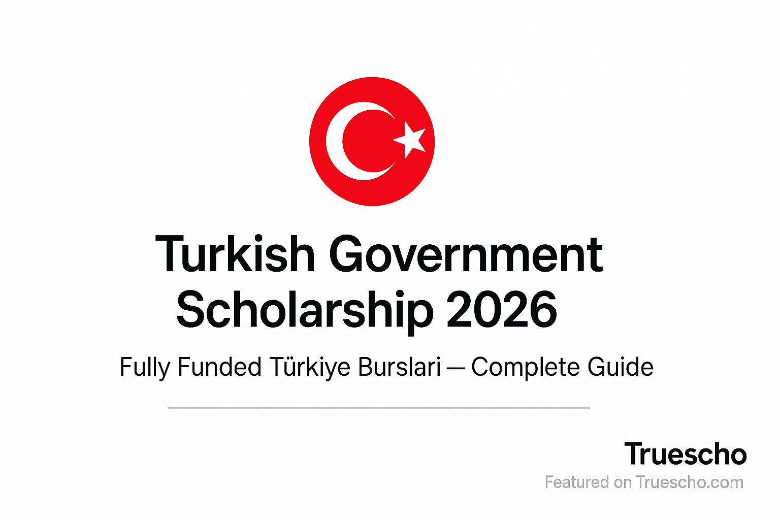 Turkish Government Scholarship 2026 | Fully Funded Türkiye Bursları ...